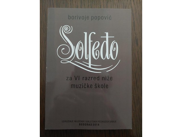 Solfeđo za 6. niže muzičke Borivoje Popović