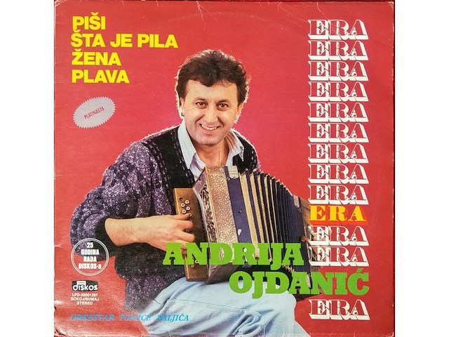 LPN Andrija Era Ojdanić - Piši Šta Je Pila Žena Plava