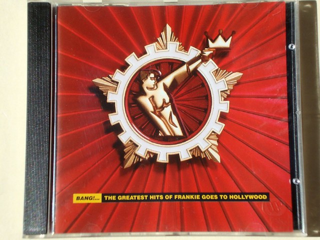 Frankie Goes To Hollywood - Bang!... The Greatest Hits