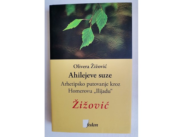 Ahilejeve suze Olivera Žižović