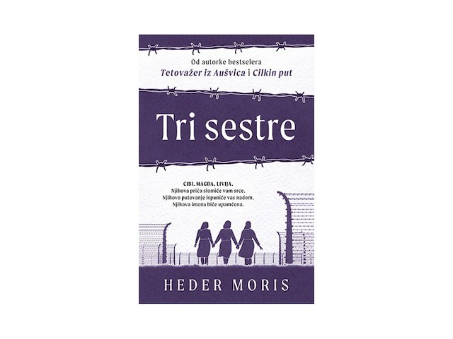 Tri sestre - Heder Moris