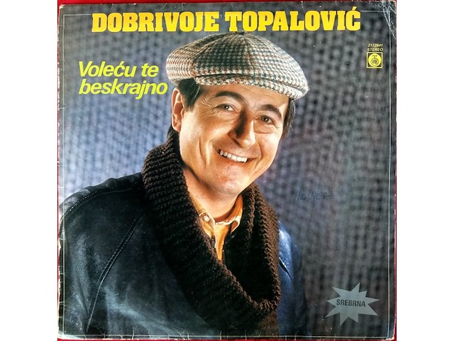 LPN Dobrivoje Topalović - Voleću Te Beskrajno