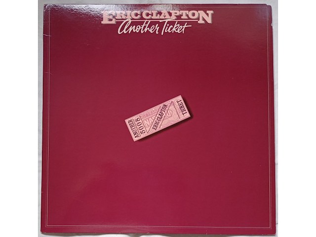 ERIC CLAPTON - ANOTHER TICKET ( U.S.A.Press)