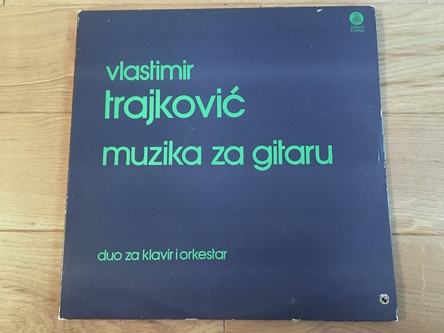 Vlastimir Trajković - Muzika za gitaru