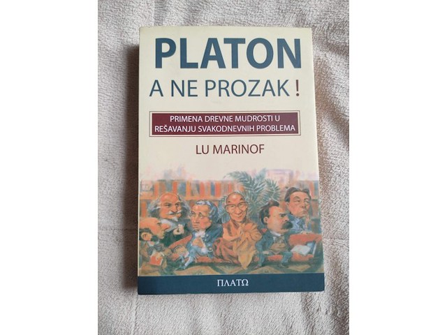 Platon a ne prozak,Lu Marinof