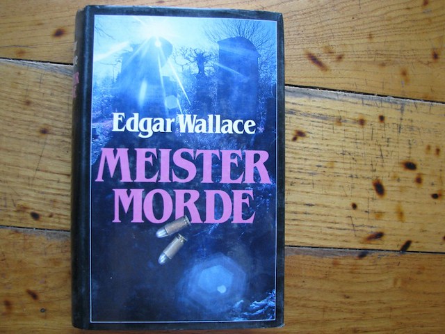 EDGAR WALLACE - MEISTER MORDE