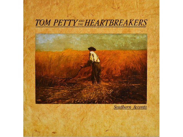 Tom Petty And The Heartbreakers – Southern Accents