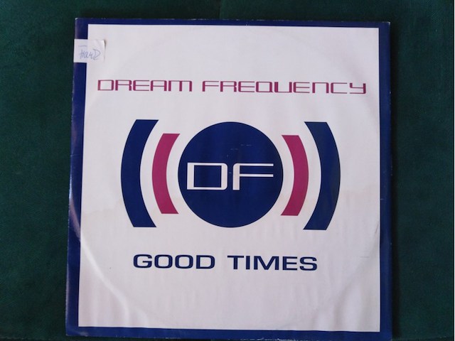 Dream Frequency - Good Times
