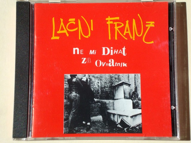 Lačni Franz - Ne Mi Dihat Za Ovratnik