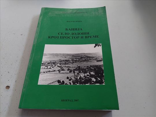 Banija Selo Dodoši kroz prostor i vreme V. Bunčić