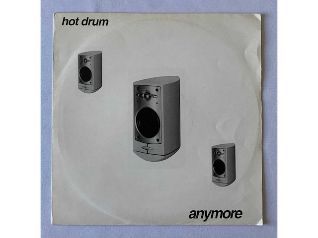 Hot Drum – Anymore VG/VG