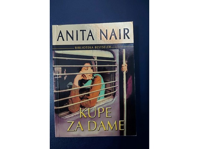 Anita Nair - Kupe za dame