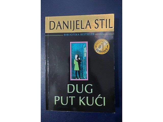 Danijela Stil - Dug put kući