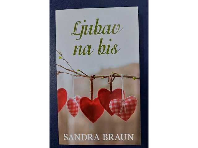 Sandra Braun - Ljubav na bis