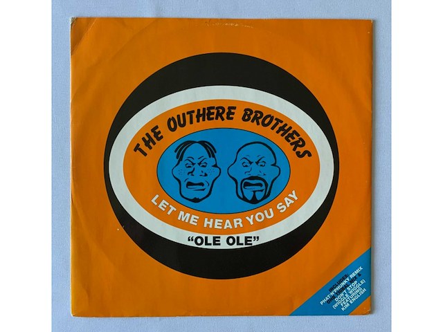 The Outhere Brothers – Let Me Hear You Say `Ole Ole`