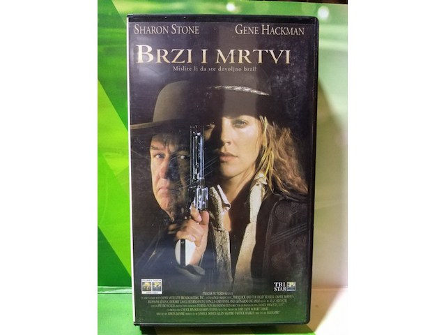 Brzi i Mrtvi - Sharon Stone / Gene Hackman / VHS /