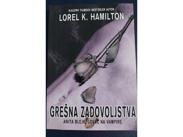 Lorel K. Hamilton - Grešna zadovoljstva