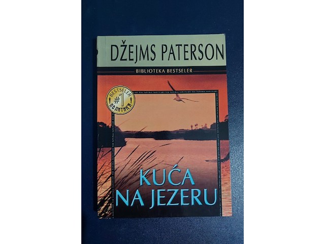 Džejms Paterson - Kuća na jezeru