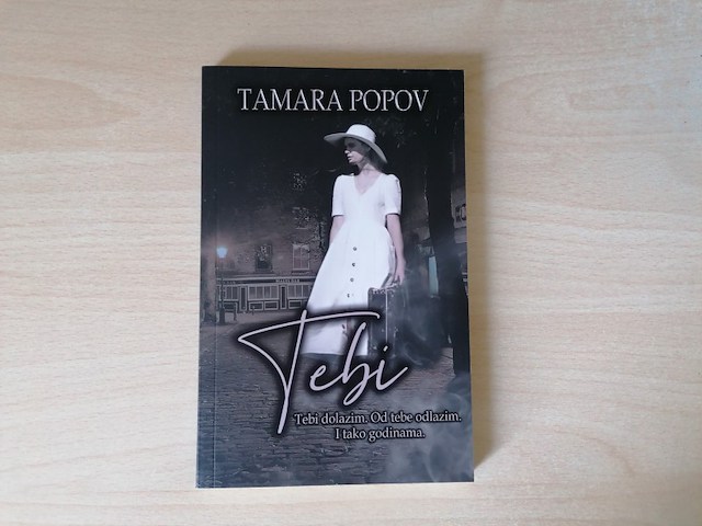 Tebi, Tamara Popov, NOVO