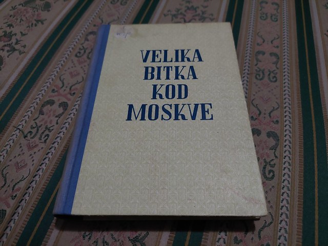 Velika bitka kod Moskve