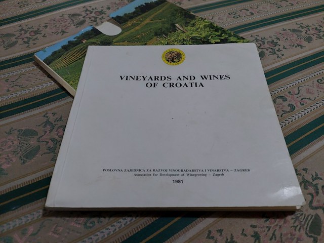 Vineyards and wines of Croatia