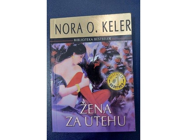 Nora O`Keler - Žena za utehu