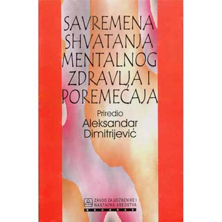 SAVREMENA SHVATANJA MENTALNOG ZDRAVLJA I POREMEĆAJA