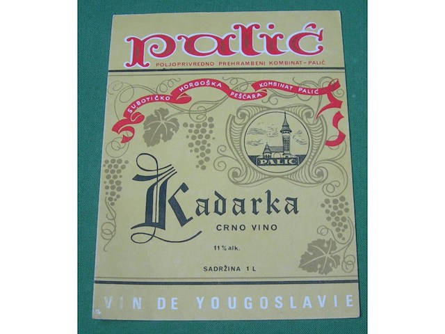 Stara vinska etiketa Kadarka, PPK Palić