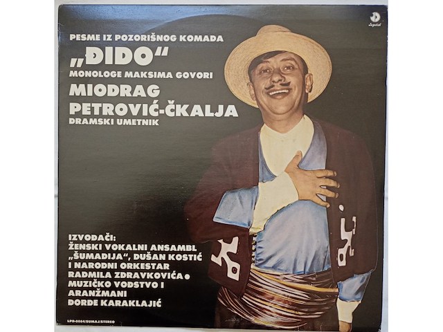 MIODRAG  PETROVIC  CKALJA  -  DJIDO (Neslusana)