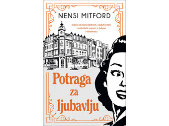 Potraga za ljubavlju - Nensi Mitford