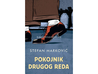 Pokojnik drugog reda - Stefan Marković