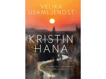 Velika usamljenost - Kristin Hana