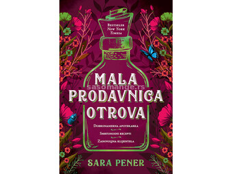 Mala prodavnica otrova - Sara Pener