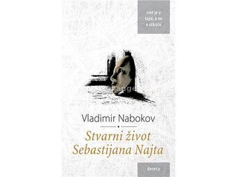 Stvarni život Sebastijana Najta - Vladimir Nabokov