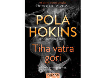 Tiha vatra gori - Pola Hokins