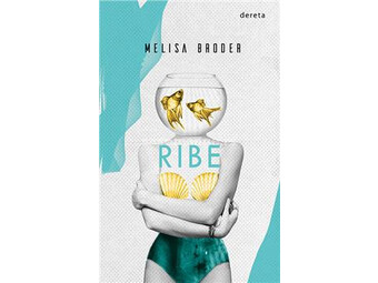 Ribe - Melisa Broder