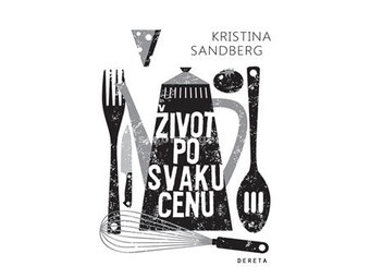 Život po svaku cenu - Kristina Sandberg