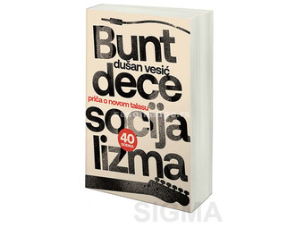 Bunt dece socijalizma - Dušan Vesić