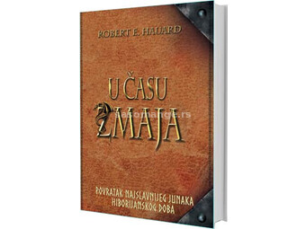 U času zmaja - Robert E. Hauard