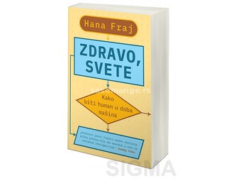 Zdravo, svete - Hana Fraj