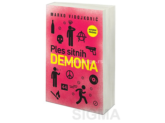 Ples sitnih demona - Marko Vidojković