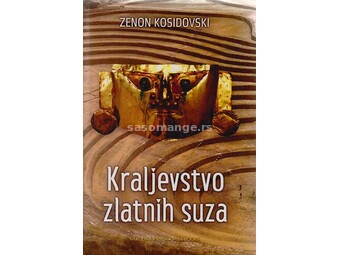 Kraljevstvo zlatnih suza - Zenon Kosidovski