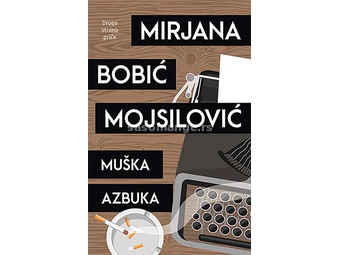 Muška azbuka - Mirjana Bobić Mojsilović