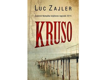 Kruso - Luc Zajler