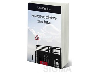 Nezaboravno kolektivno samoubistvo - Arto Pasilina