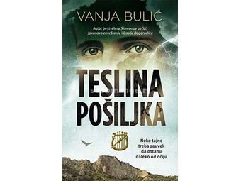 Teslina pošiljka - Vanja Bulić