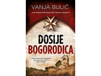 Dosije Bogorodica - Vanja Bulić