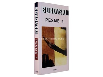 Pesme IV - Čarls Bukovski