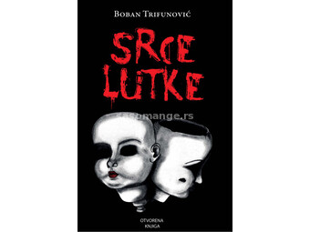 Srce lutke - Boban Trifunović