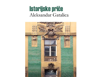 Istorijske priče - Aleksandar Gatalica